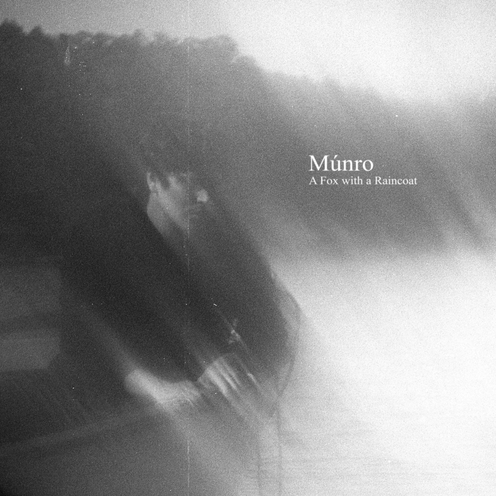 "A Fox with a Raincoat" es el nuevo EP que lanza Múnro, un EP rico en estilos y colaboraciones ...